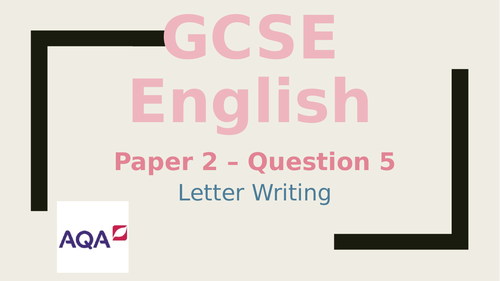 GCSE English - Letter Writing | Teaching Resources