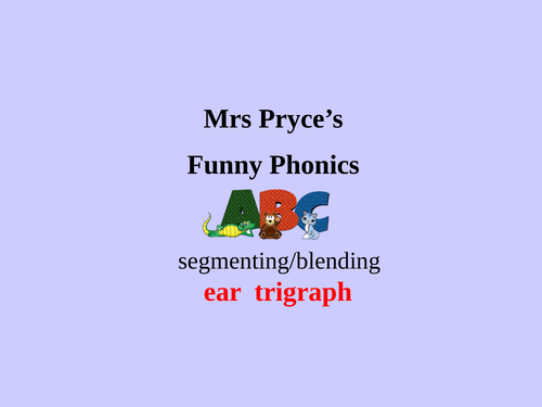 ear trigraph Mrs Pryce's Funny Phonics | Teaching Resources