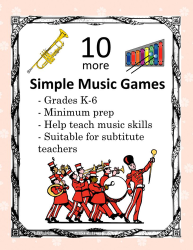 10 MORE Simple Music Games- K-6 | Teaching Resources