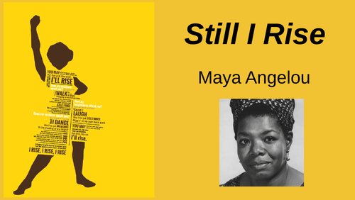 'Still I Rise' by Maya Angelou | Teaching Resources
