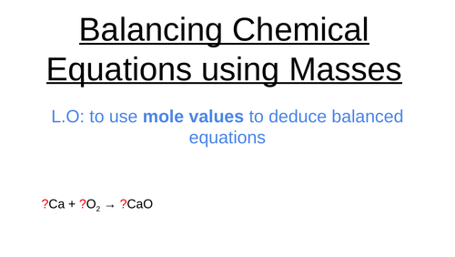 Edexcel balancing equations using mass data | Teaching Resources