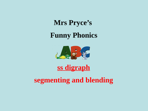 ss digraph Mrs Pryce's Funny Phonics | Teaching Resources