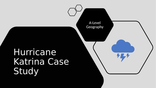 Hurricane Katrina Case Study: A-Level and GCSE Geography | Teaching ...
