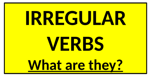 IRREGULAR VERBS | Teaching Resources IRREGULAR VERBS | Teaching Resources