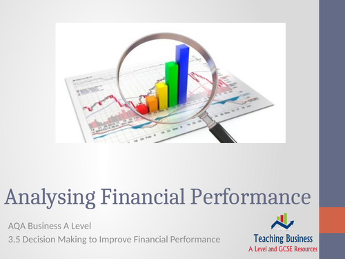 AQA Business - Analysing Financial Performance | Teaching Resources