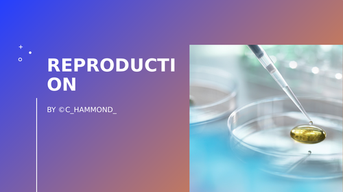 Biology - Reproduction | Teaching Resources