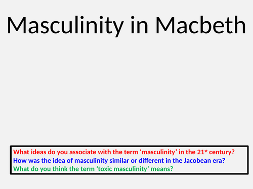 Macbeth exam walk-through on masculinity | Teaching Resources