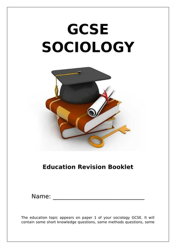 GCSE AQA Sociology Education Revision Booklet | Teaching Resources GCSE AQA Sociology Education Revision Booklet | Teaching Resources