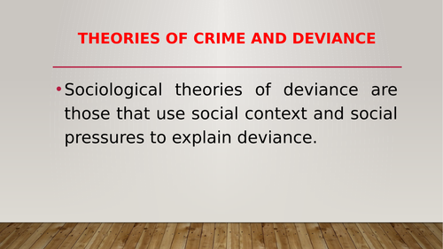 Theories of Deviance and Crime | Teaching Resources