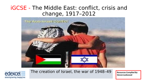 iGCSE History 5: Creation of Israel 1948 | Teaching Resources