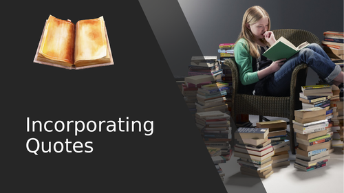 How to Incorporate Quotes into Essays | Teaching Resources
