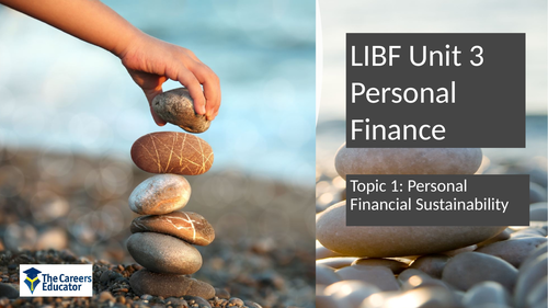 Libf Unit 3 Topic 1 Personal Financial Sustainability Teaching Resources 