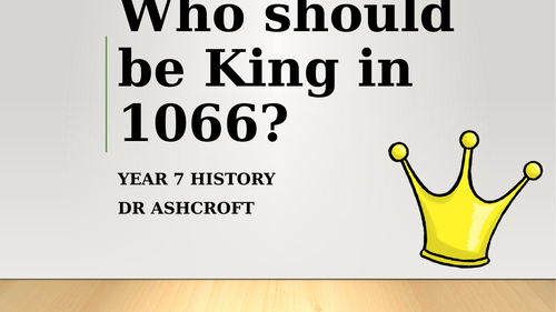 Who should be King in 1066? | Teaching Resources