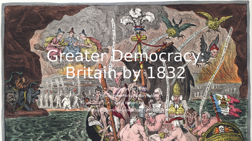Greater Democracy: Britain by 1832 (AQA A level History) | Teaching ...