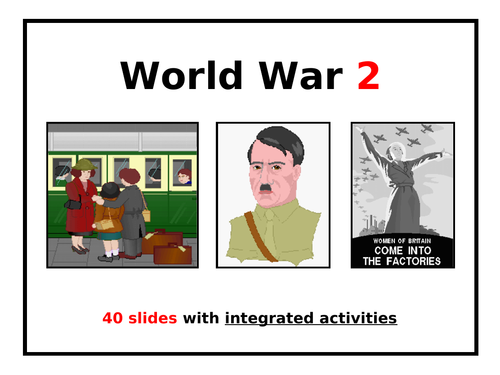 WORLD WAR 2 - 40 SLIDE POWERPOINT | Teaching Resources