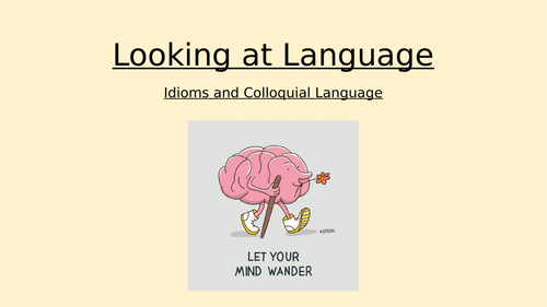 Idioms and Colloquial Language | Teaching Resources