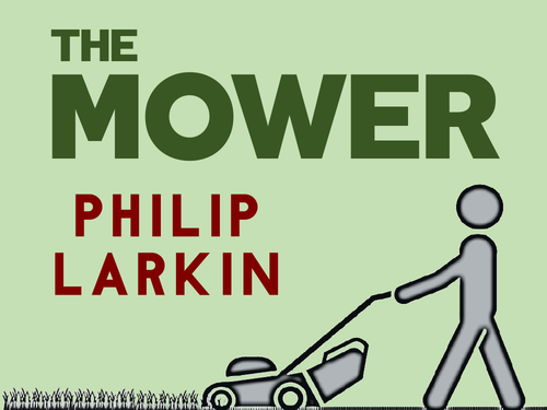 The Mower: Philip Larkin | Teaching Resources
