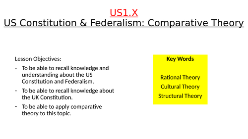 Edexcel - Politics: US Constitution - Comparative Theory US ...