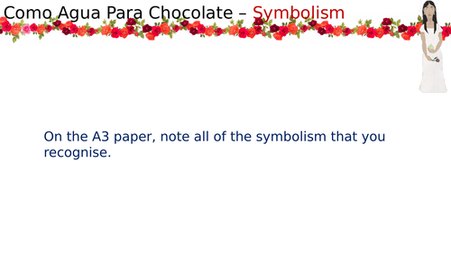 Como Agua Para Chocolate - Symbolism | Teaching Resources