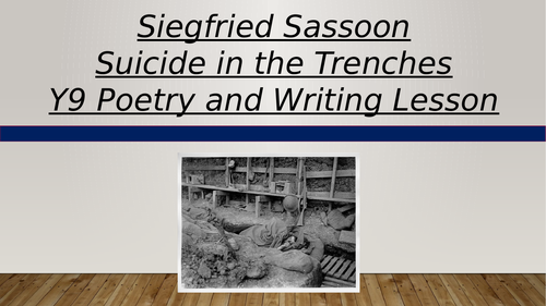 KS3 Siegfried Sassoon Suicide in the Trenches NEW | Teaching Resources KS3 Siegfried Sassoon Suicide in the Trenches NEW | Teaching Resources
