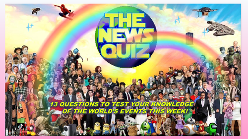 The News Quiz 18th -25th January 2021 Form Tutor Time Current Affairs ...