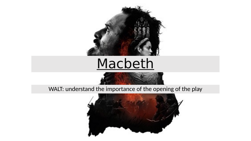 Macbeth play opening | Teaching Resources