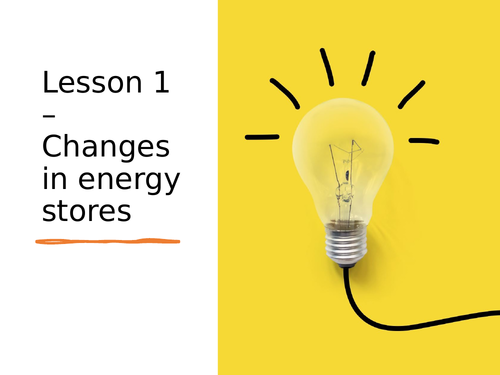 AQA GCSE Physics (9-1) - P1.1 Changes in energy stores FULL LESSON ...