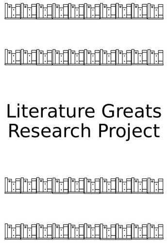 Literature Greats Research Project | Teaching Resources
