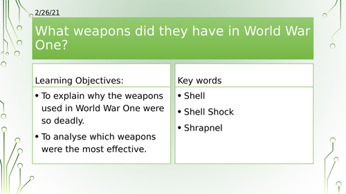 Year 8/9: What weapons did they have in World War One? | Teaching Resources