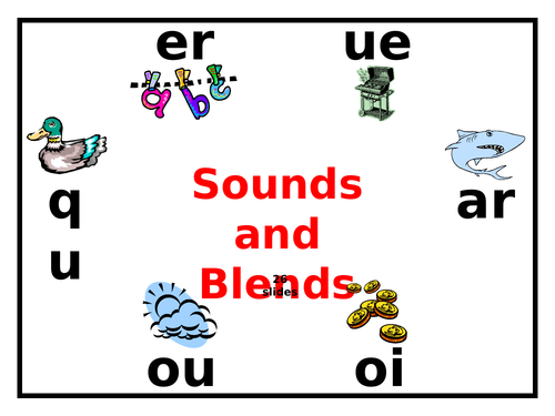 Phonics - Blends & Sounds - er, ue, qu, ar, ou, oi - PowerPoint ...