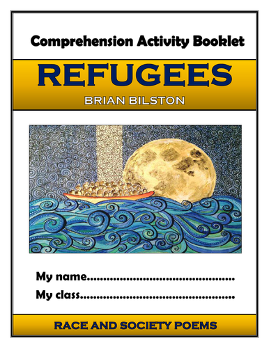 Refugees - Brian Bilston - Comprehension Activities Booklet! | Teaching ...