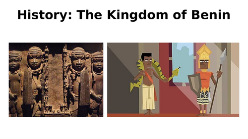 Kingdom of Benin | Teaching Resources
