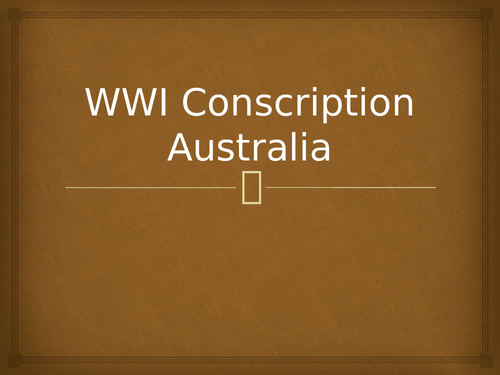 WWI Conscription in Australia | Teaching Resources