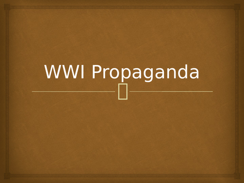 WWI Propaganda Posters Explained | Teaching Resources