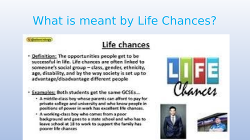 Life Chances and individuals in society | Teaching Resources