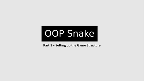 OOP Snake (in Python) | Teaching Resources