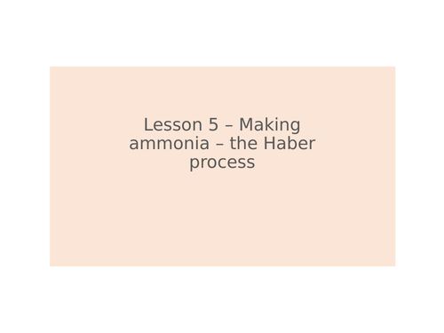 AQA GCSE Chemistry (9-1) - C15.5 Making ammonia - the Haber process ...