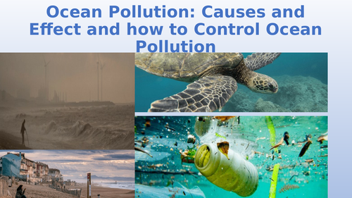 Ocean Pollution: causes , effect and how to protect ocean from ...
