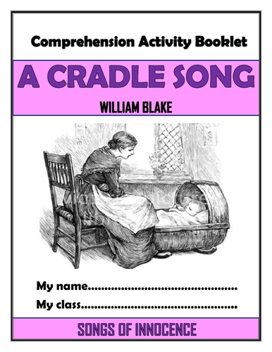 A Cradle Song - William Blake - Comprehension Activities Booklet ...
