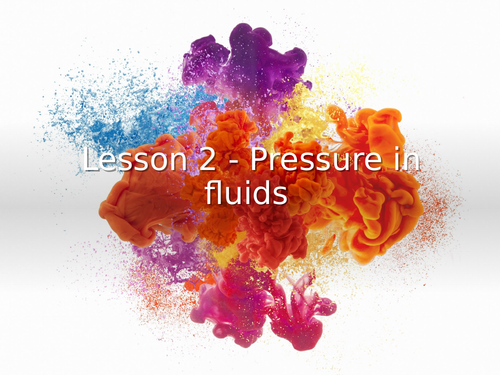 KS3 Science | 3.1.4 Pressure - Lesson 2 - Pressure in fluids FULL ...