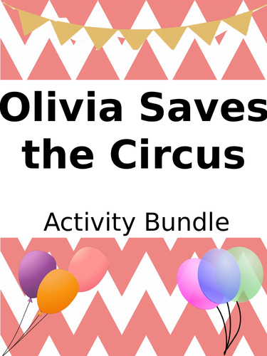 Olivia Saves The Circus Activity Bundle Teaching Resources