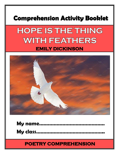 Hope is the thing with feathers - Comprehension Activities Booklet ...