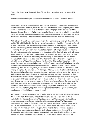 Explore the view that Willy’s tragic downfall and death is destined ...