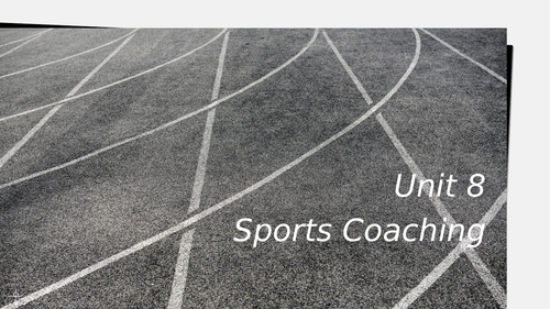 BTEC Unit 8 - Sports Coaching | Teaching Resources