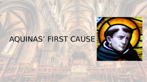 Aquinas' First Cause | Teaching Resources