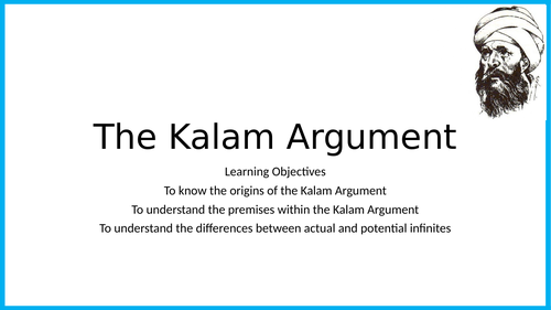 The Kalam Argument (Cosmological) | Teaching Resources The Kalam Argument (Cosmological) | Teaching Resources