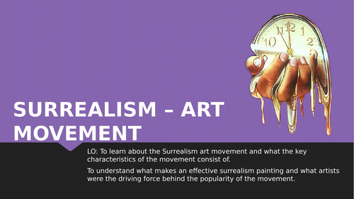 Surrealism powerpoint - Year 9 Art lesson | Teaching Resources