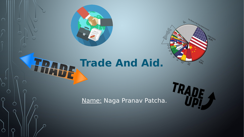 Trade And Aid - Global Perspective PPT. | Teaching Resources