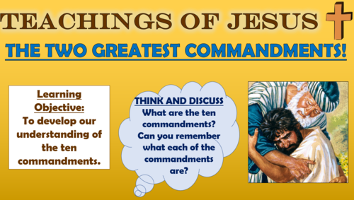 Teachings of Jesus - The Two Greatest Commandments! | Teaching Resources