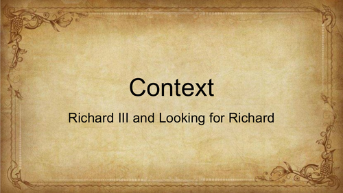 Richard III and Looking for Richard Context Revision | Teaching Resources